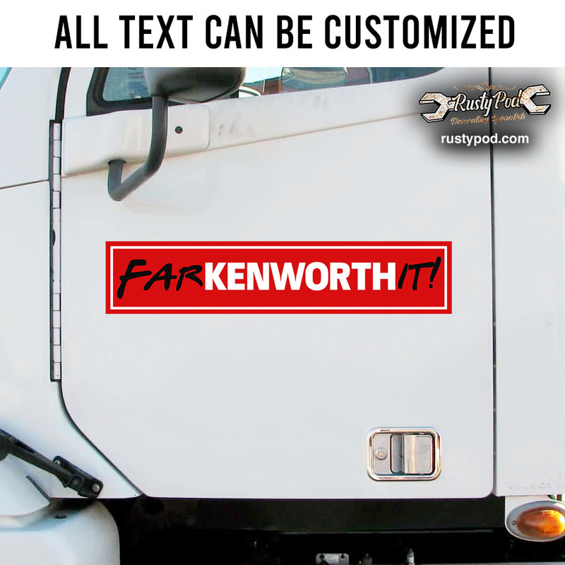 Farkenworthit Kenworth Mack Truck Truckers Rig Funny Parody sticker ...