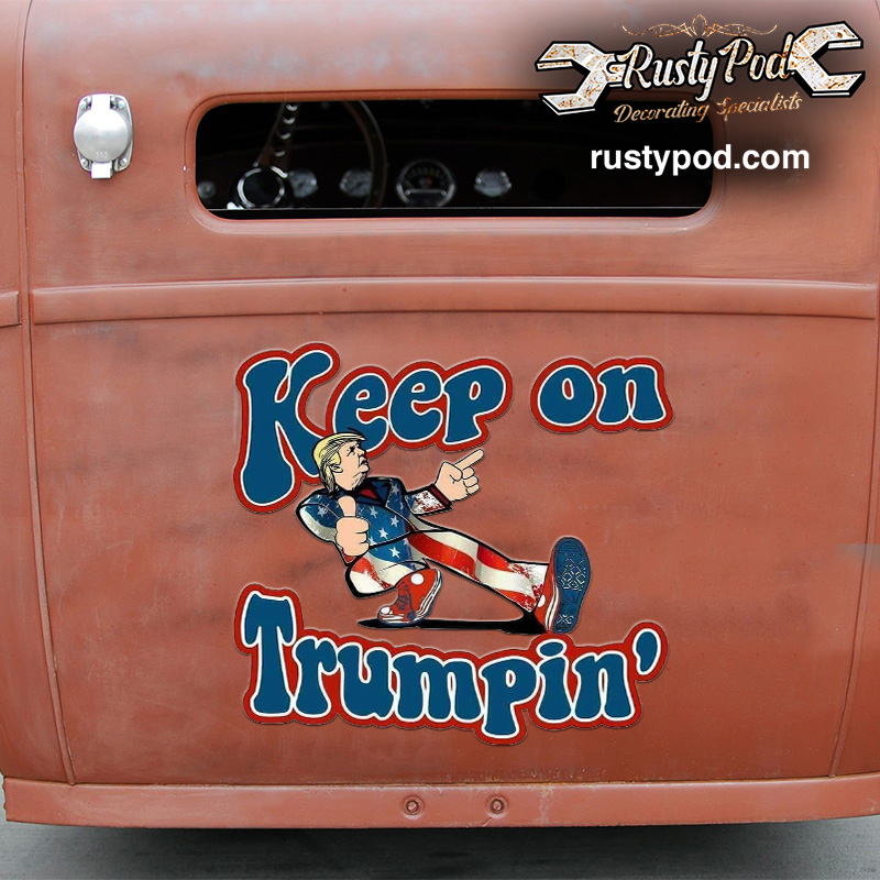 Keep on trumpin' usa hot rod sticker 11367 - Rustypod Store